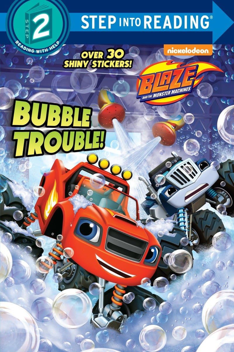 Bubble Trouble! (Blaze and the Monster Machines) (Step into Reading)