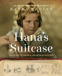 hana's suitcase: the quest to solve a holocaust mystery