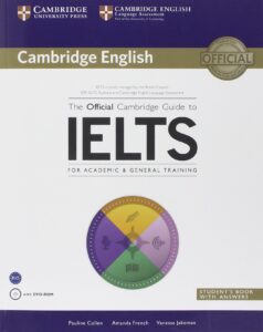 the official cambridge guide to ielts for academic & general training with answers with dvd-rom (cambridge english)