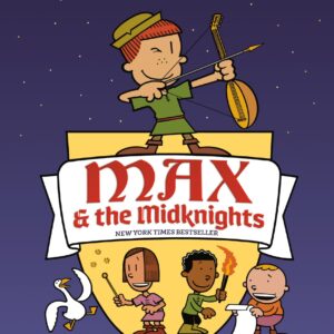 Max and the Midknights (Max & The Midknights)