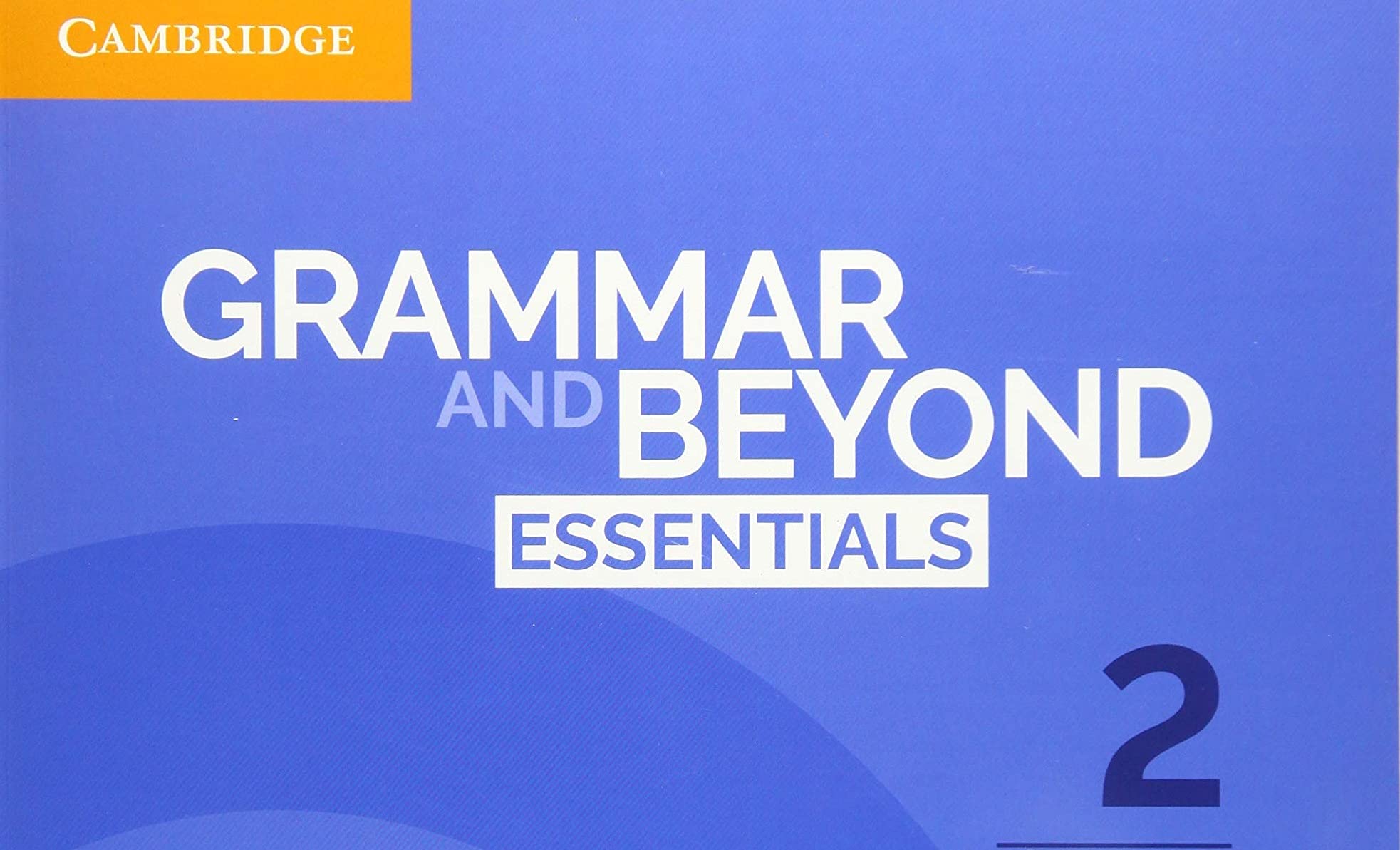 Grammar and Beyond Essentials Level 2 Student's Book with Online Workbook