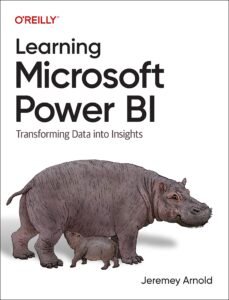 learning microsoft power bi: transforming data into insights