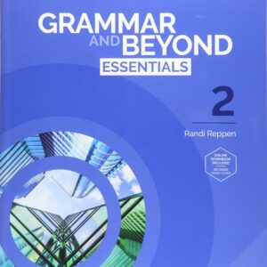 Grammar and Beyond Essentials Level 2 Student's Book with Online Workbook