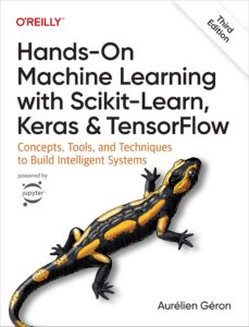 hands-on machine learning with scikit-learn, keras, and tensorflow: concepts, tools, and techniques to build intelligent systems