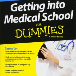 Getting into Medical School For Dummies