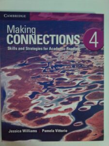 making connections level 4 student's book: skills and strategies for academic reading