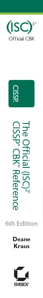 The Official (ISC)2 CISSP CBK Reference (Cissp: Certified Information Systems Security Professional)