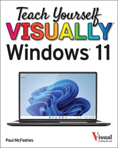 teach yourself visually windows 11 (teach yourself visually (tech))