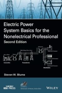 electric power system basics for the nonelectrical professional (ieee press series on power and energy systems)