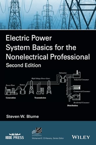 Electric Power System Basics for the Nonelectrical Professional (IEEE Press Series on Power and Energy Systems)