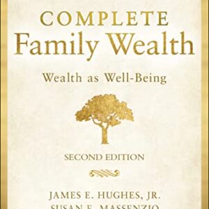 Complete Family Wealth: Wealth as Well-Being (Bloomberg)