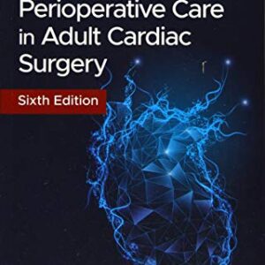 Manual of Perioperative Care in Adult Cardiac Surgery