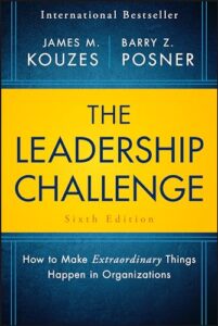 the leadership challenge: how to make extraordinary things happen in organizations (j-b leadership challenge: kouzes/posner)