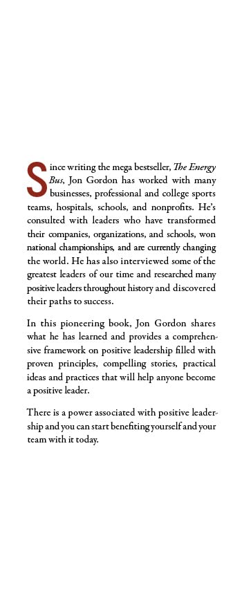 The Power of Positive Leadership: How and Why Positive Leaders Transform Teams and Organizations and Change the World (Jon Gordon)