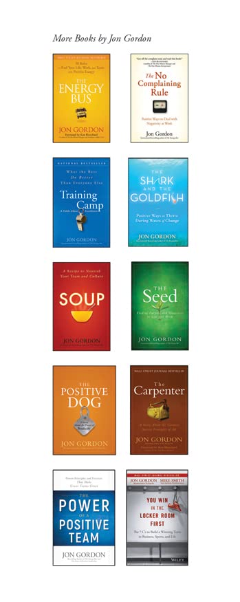 The Power of Positive Leadership: How and Why Positive Leaders Transform Teams and Organizations and Change the World (Jon Gordon)