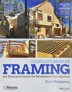 complete book of framing: an illustrated guide for residential construction (rsmeans)