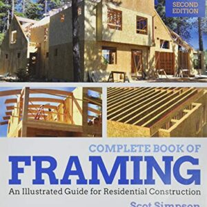 Complete Book of Framing: An Illustrated Guide for Residential Construction (RSMeans)