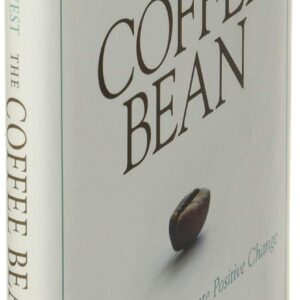 The Coffee Bean: A Simple Lesson to Create Positive Change (Jon Gordon)