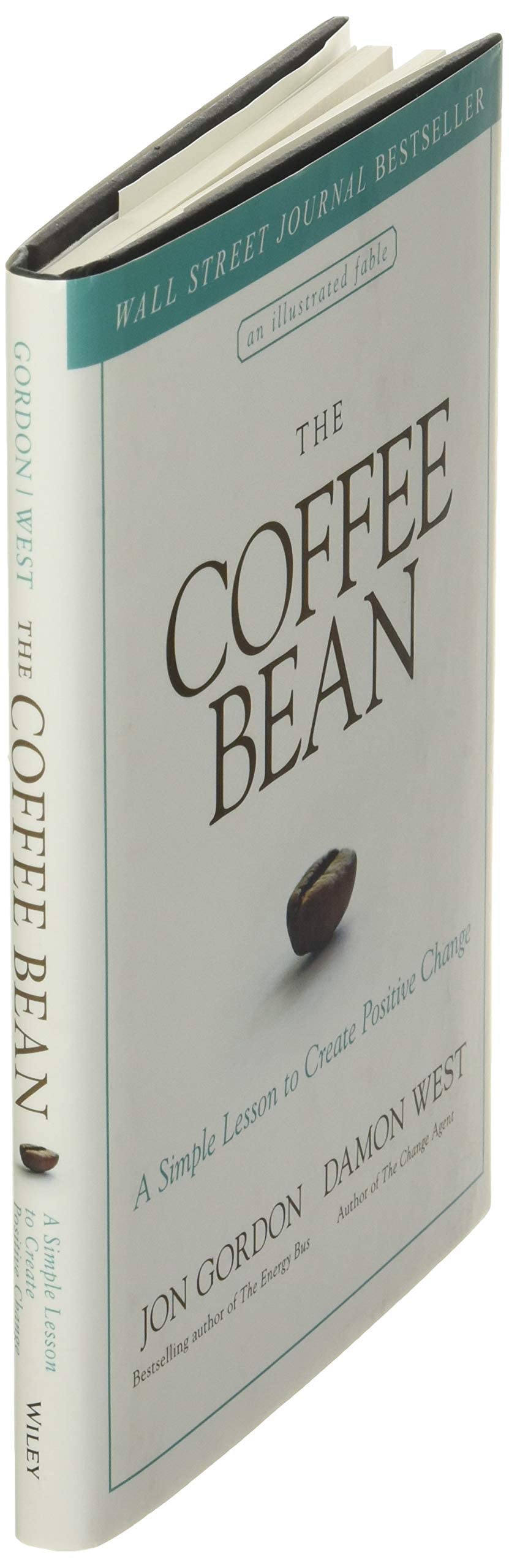 The Coffee Bean: A Simple Lesson to Create Positive Change (Jon Gordon)