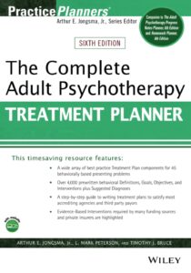 the complete adult psychotherapy treatment planner (practiceplanners)