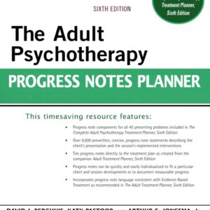 The Adult Psychotherapy Progress Notes Planner (PracticePlanners)