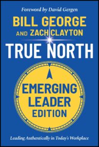 true north: leading authentically in today's workplace, emerging leader edition