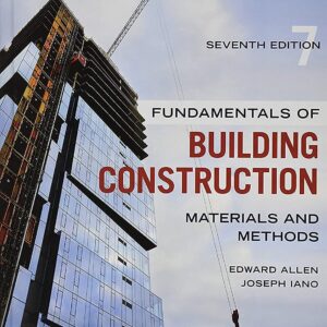 Fundamentals of Building Construction: Materials and Methods