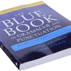 The Blue Book of Grammar and Punctuation: An Easy-to-Use Guide with Clear Rules, Real-World Examples, and Reproducible Quizzes