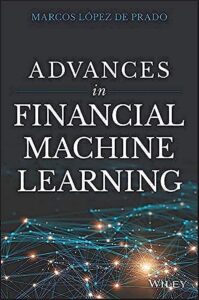 advances in financial machine learning