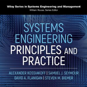 Systems Engineering Principles and Practice (Wiley Series in Systems Engineering and Management)