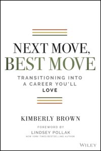 next move, best move: transitioning into a career you'll love