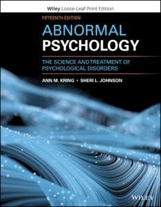 abnormal psychology: the science and treatment of psychological disorders