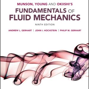 Munson, Young and Okiishi's Fundamentals of Fluid Mechanics