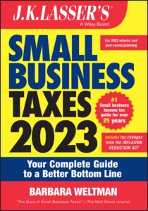 j.k. lasser's small business taxes 2023: your complete guide to a better bottom line