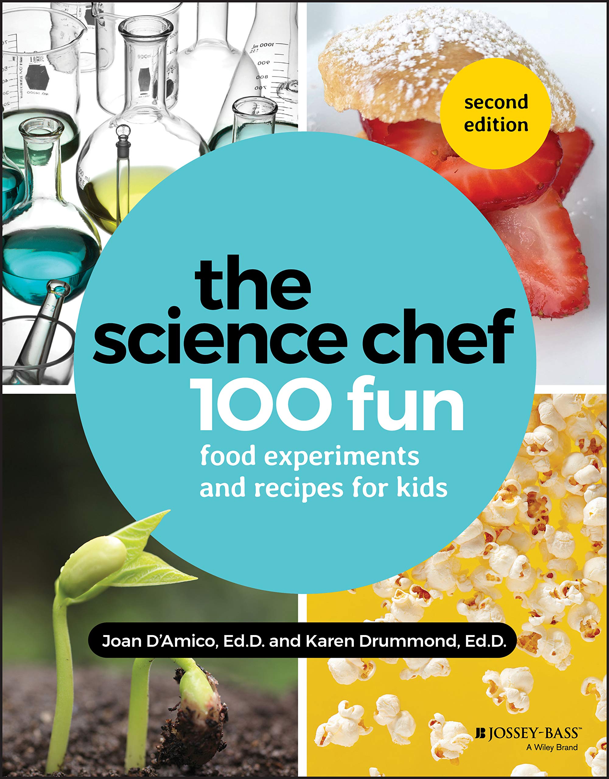 The Science Chef: 100 Fun Food Experiments and Recipes for Kids