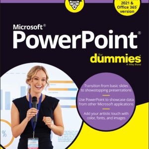 PowerPoint For Dummies, Office 2021 Edition (For Dummies: Computer/Tech)