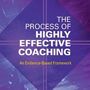 The Process of Highly Effective Coaching