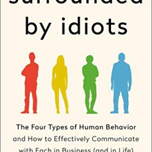 Surrounded by Idiots (The Surrounded by Idiots Series)