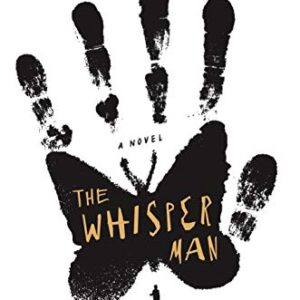 The Whisper Man: A Novel