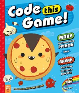 code this game!: make your game using python, then break your game to create a new one!