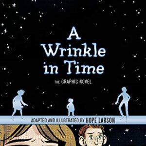 A Wrinkle in Time: The Graphic Novel