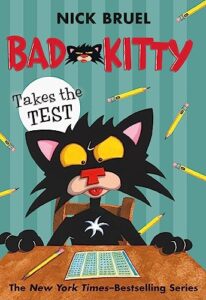 bad kitty takes the test (paperback black-and-white edition)