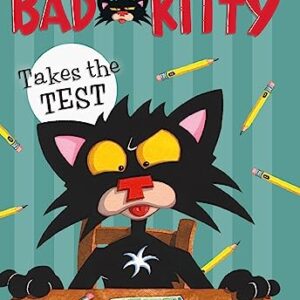 Bad Kitty Takes the Test (paperback black-and-white edition)