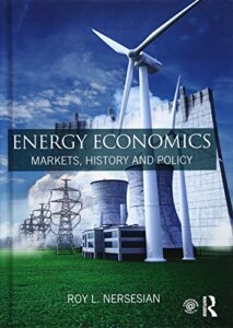 energy economics: markets, history and policy