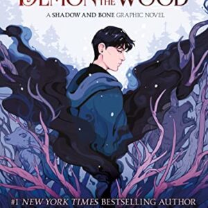 Demon in the Wood Graphic Novel (Grishaverse)