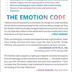 The Emotion Code: How to Release Your Trapped Emotions for Abundant Health, Love, and Happiness (Updated and Expanded Edition)