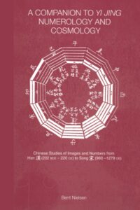 a companion to yi jing numerology and cosmology