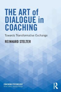 the art of dialogue in coaching: towards transformative exchange (coaching psychology)