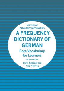 a frequency dictionary of german: core vocabulary for learners (routledge frequency dictionaries)