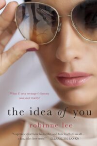 the idea of you: a novel